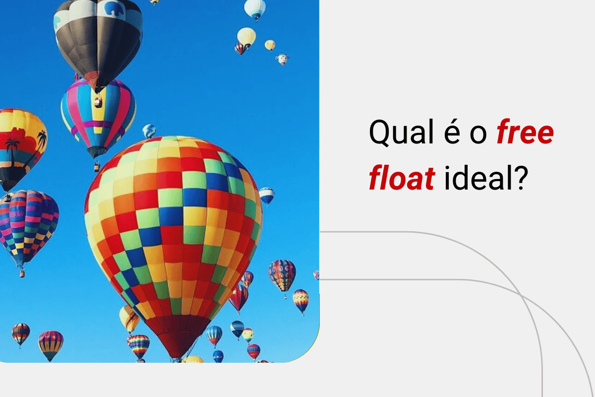 Free float: conheça esse conceito antes de invesitir