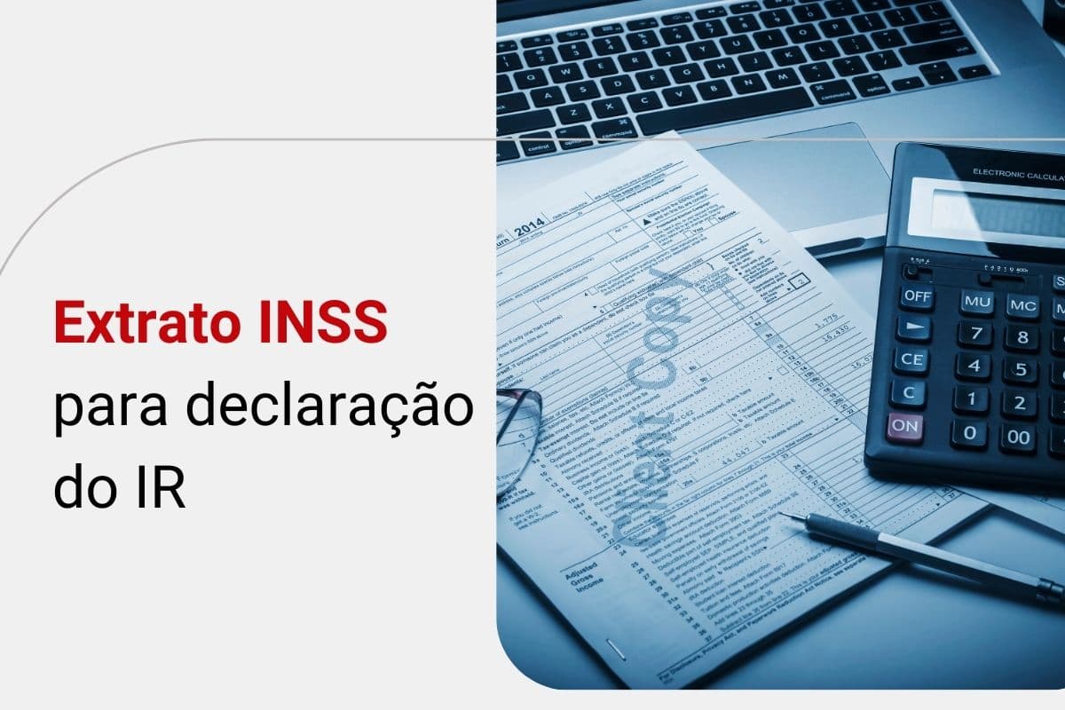 Informe de rendimentos INSS: descubra o que é e como conseguir