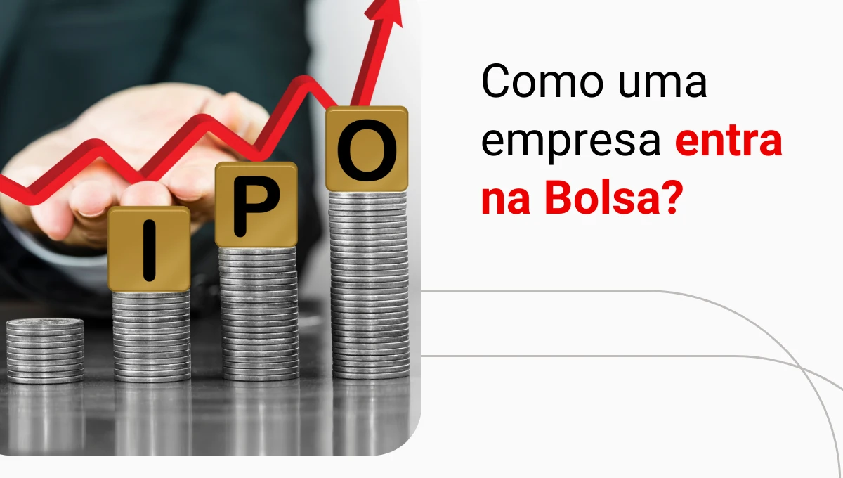 O que é IPO e como funciona na Bolsa de Valores?