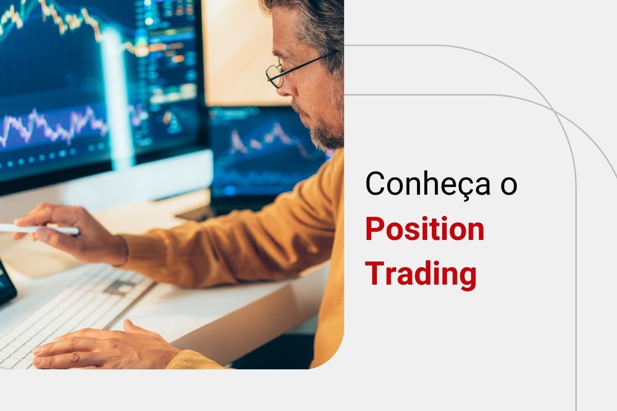 Position Trading: o que é e como funciona?