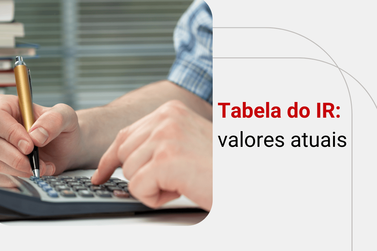 Tabela do Imposto de Renda 2026: alíquota e cálculo atualizados - Toro Blog